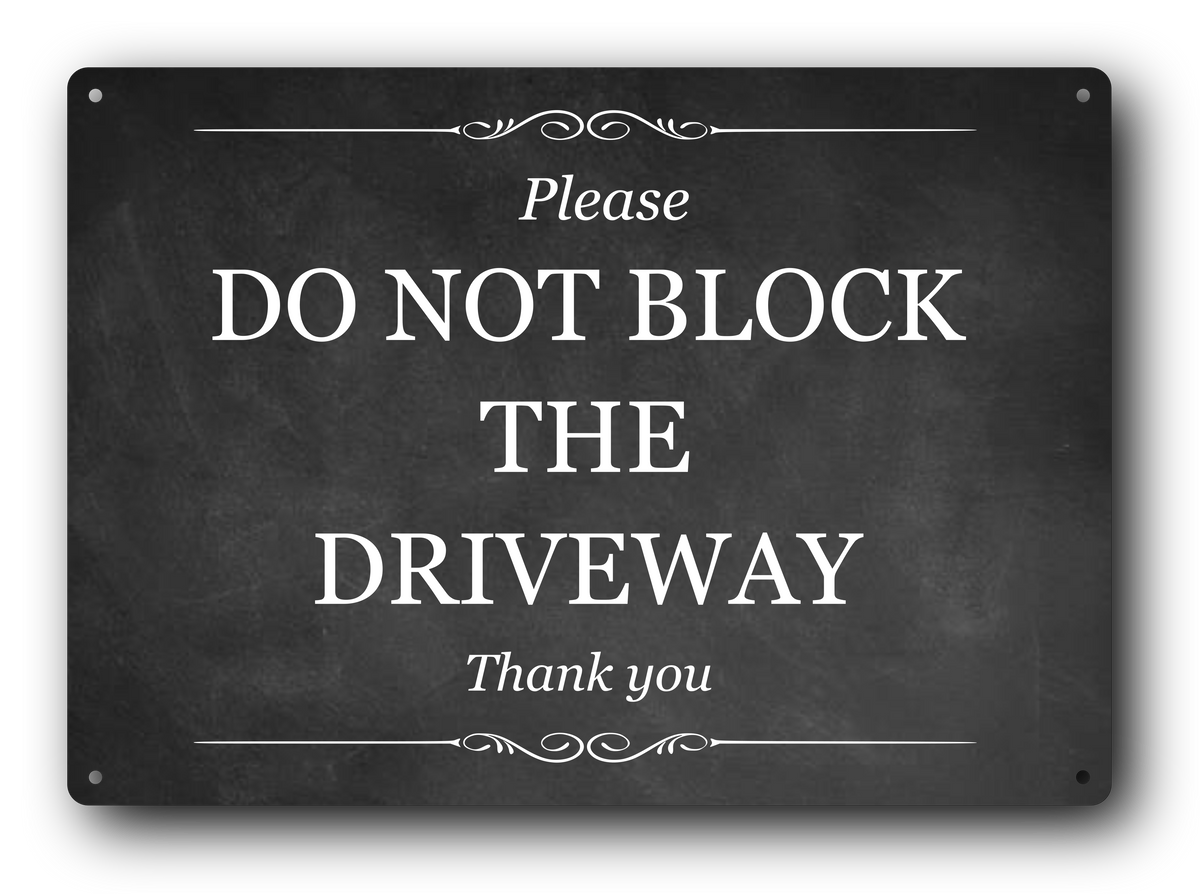 Premium "Please Do Not Block The Driveway" Sign - A4 Size, Aluminium C ...